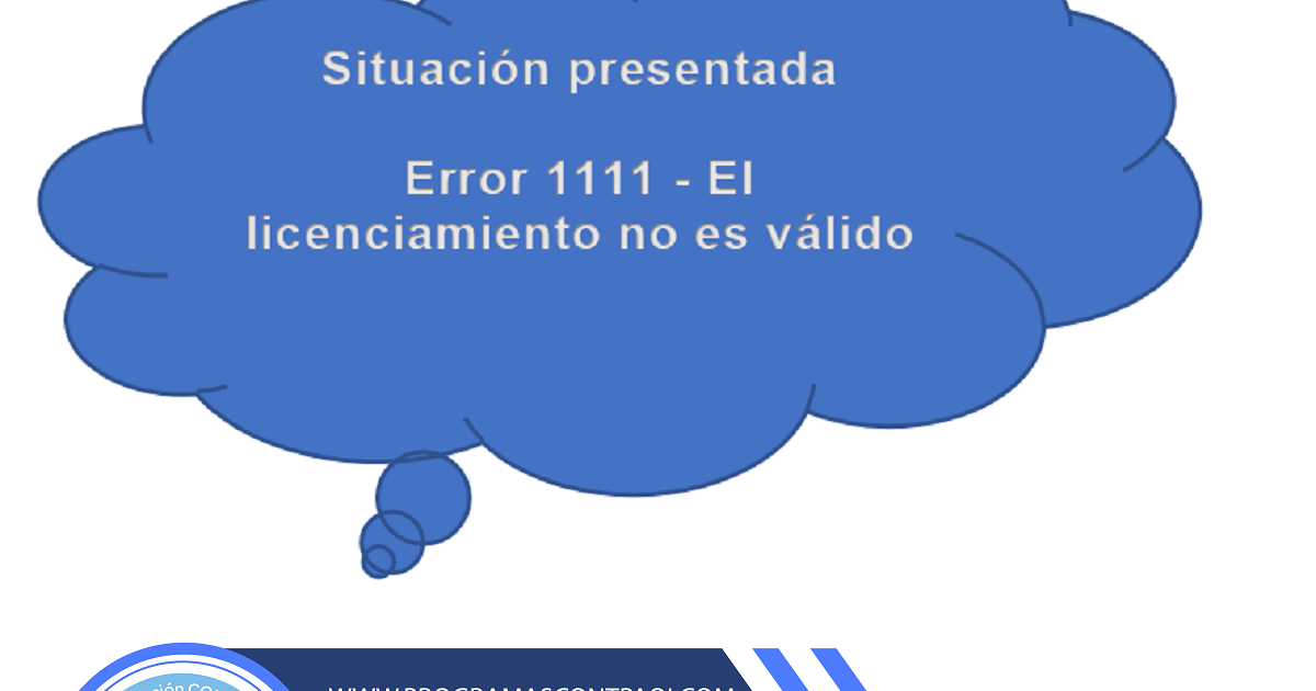 Capacitación Virtual y Software : Situación presentada Error 1111 - El ...