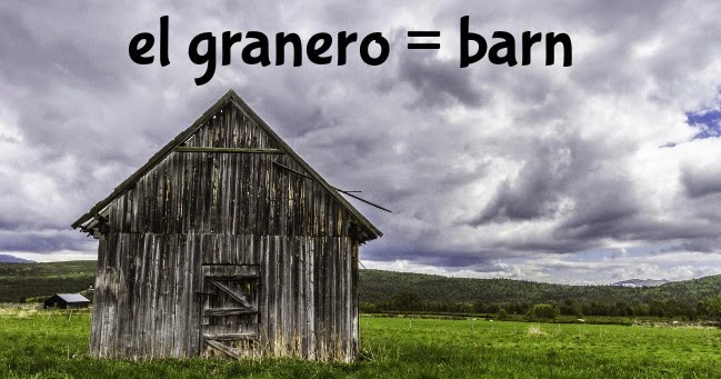 Mi Palabra Del Día: El granero. - The Barn