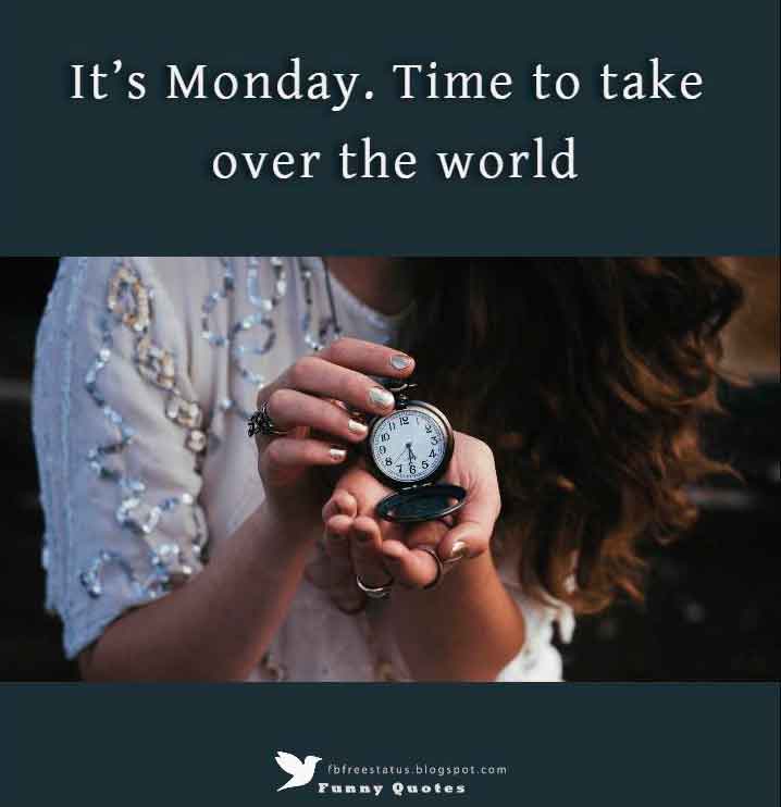 Good Morning Monday Quotes & Memes to Start The Week