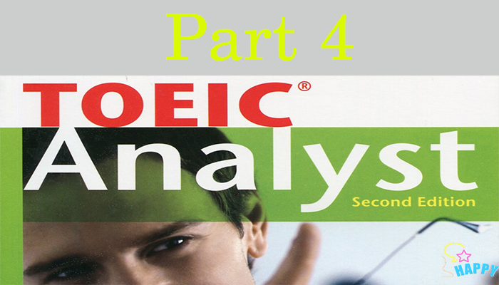 Listening Part 4 - TOEIC Analyst - Chia sẻ kiến thức TOEIC