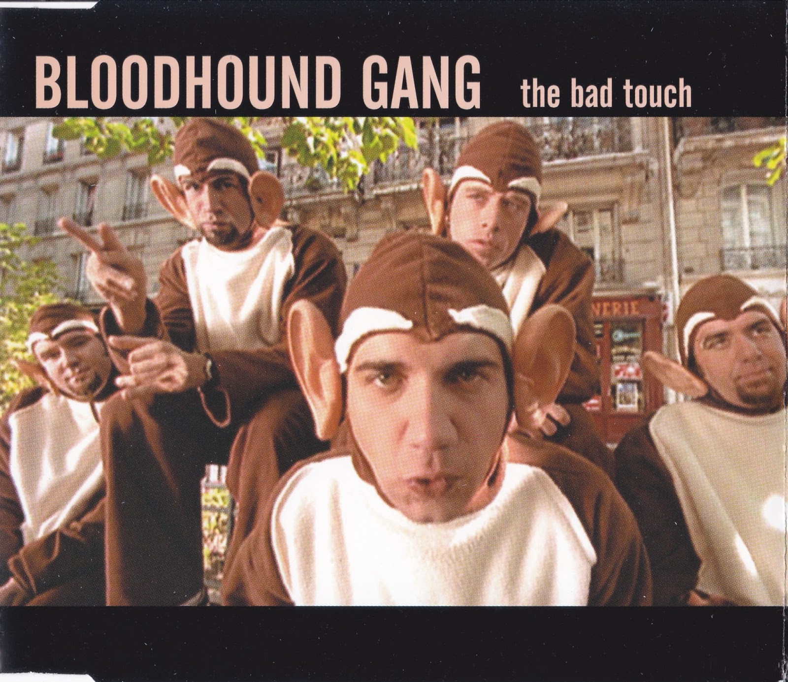 MusitecaElectronica: Bloodhound Gang - The Bad Touch (CDM) (2000)