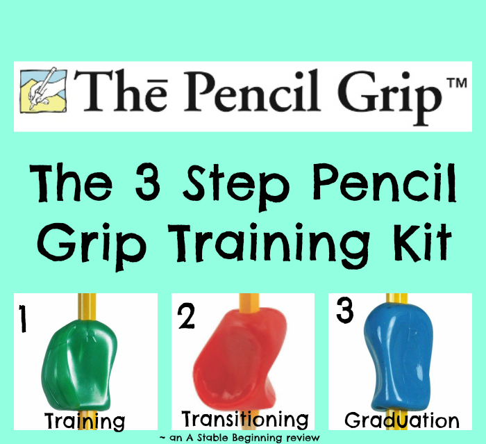 A Stable Beginning: The Pencil Grip: The 3 Step Pencil Grip Training ...