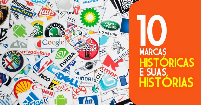 Dez Marcas Históricas e suas Histórias - Propagandas Históricas ...