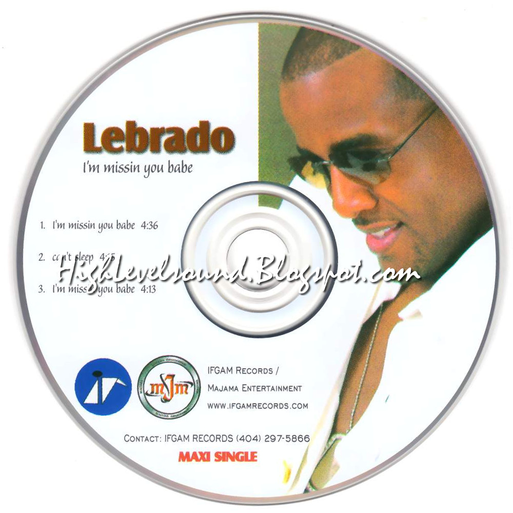 highest level of music: Lebrado - I'm Missin You Babe-(CDS)-2005-hlm