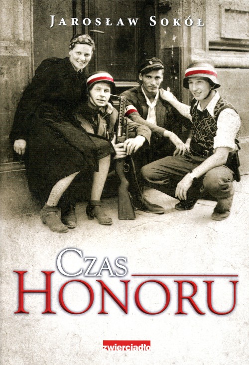 Wojna i... literatura: Czas honoru - Jarosław Sokół