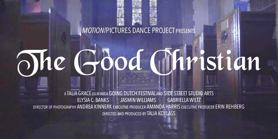 The Elgin Review: The Good Christian: World Premiere at Going Dutch ...