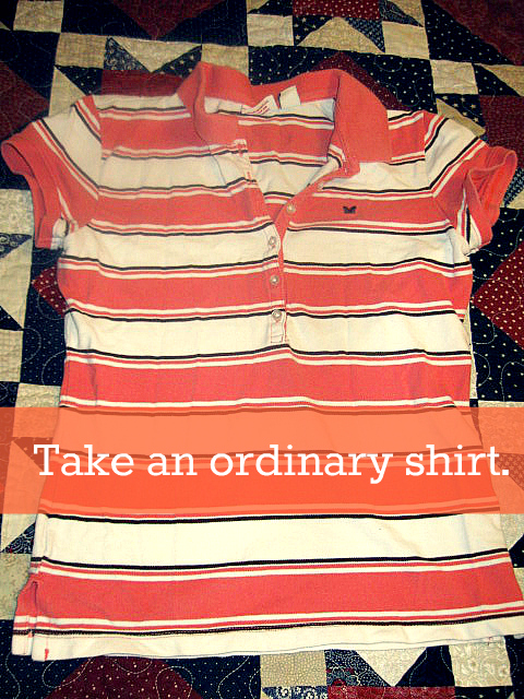 The Easy T-Shirt Transformation.