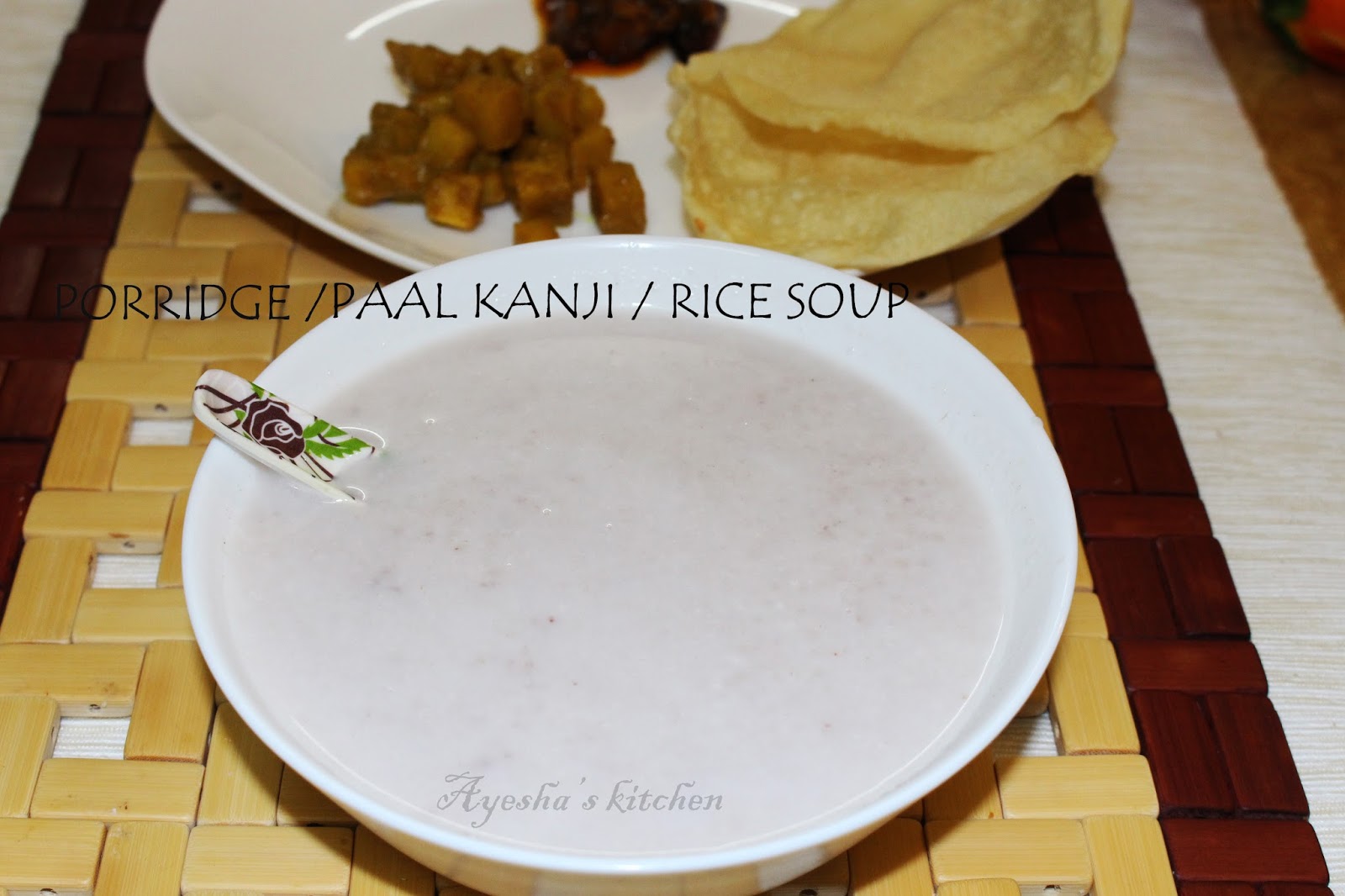 RICE AND COCONUT MILK PORRIDGE / PAAL KANJI