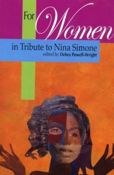 Malaika Rose Stanley: For Women: In Tribute to Nina Simone