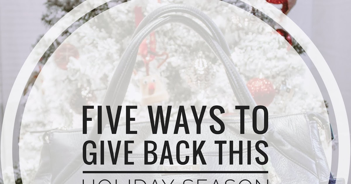 5 Ways To Give Back This Holiday Season — That Dope Mom Blog