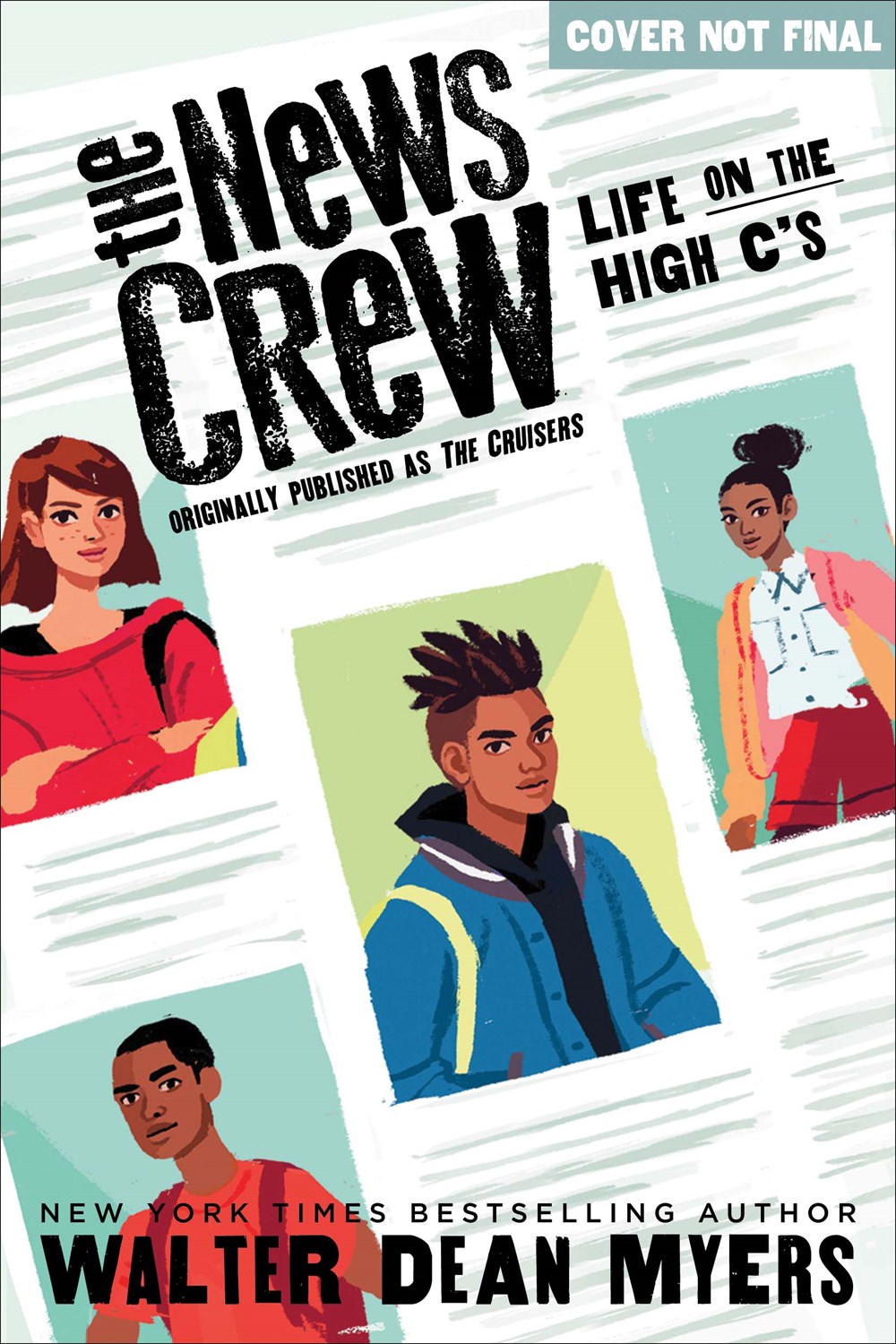 On Shelves Now: THE CRUISERS (The News Crew, Book 1) by Walter Dean ...