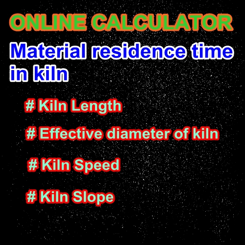 MATERIAL RESIDENCE TIME IN KILN - Cement Technology