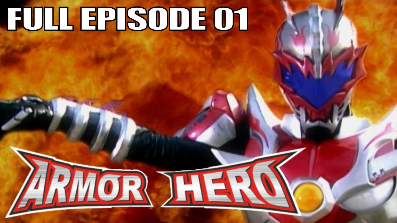 Armor Hero Episode 1 [Subtitle Indonesia] | B-SUB Alakadarnya