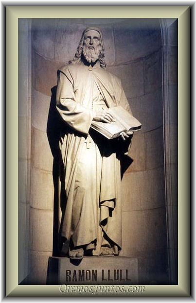 Vidas Santas: Beato Raimundo Lulio, Doctor Iluminado, Terciario Franciscano