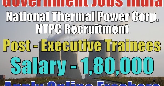 NTPC Recruitment 2019 for 207 Trainees Apply Here Online | Government ...