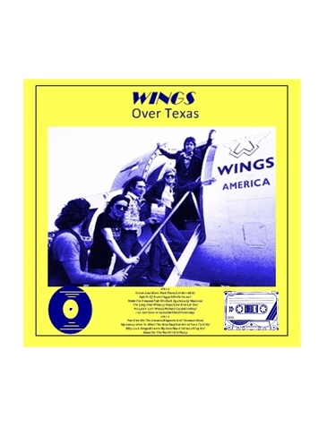 CLASSIC BOOTLEGS: WINGS- Over Texas