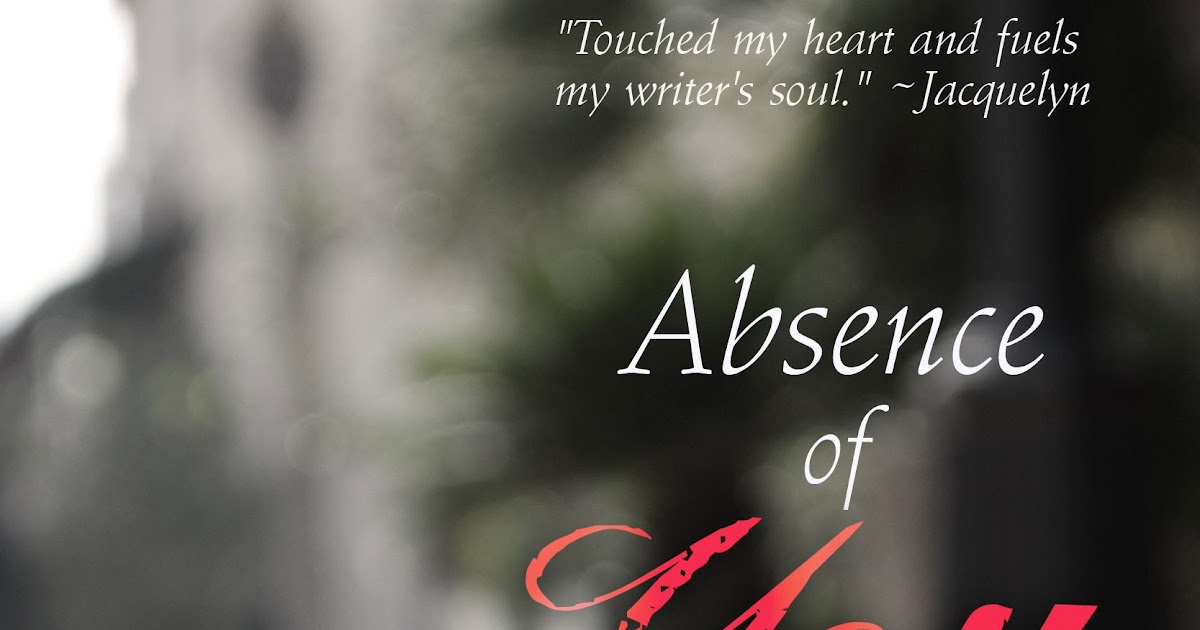Martha Emms Cognitive Dreamer: ABSENCE OF YOU by Sarah Elle Emm