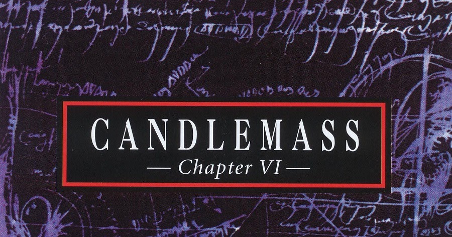 Cries from the Quiet World: Candlemass "Chapter VI"