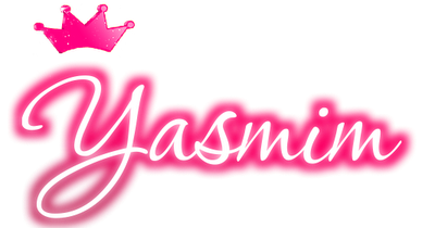 Nossa Yasmin: Yasmim....