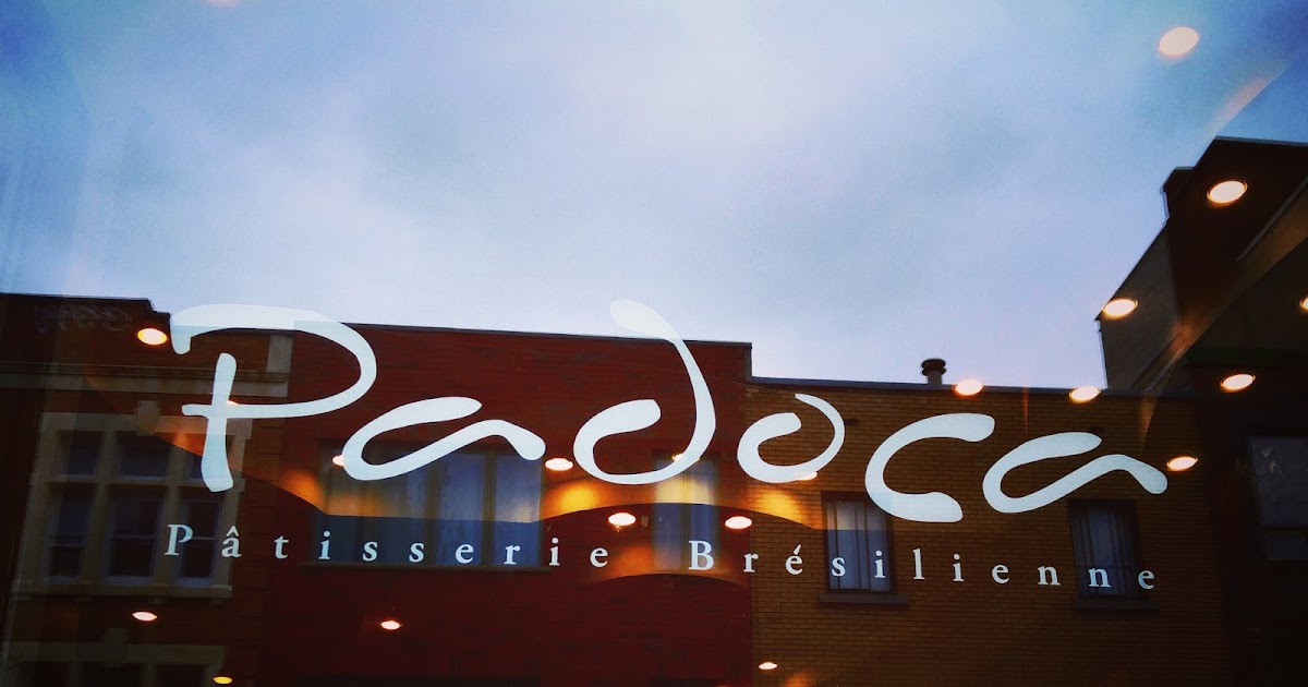 Eating Out Montreal: Padoca