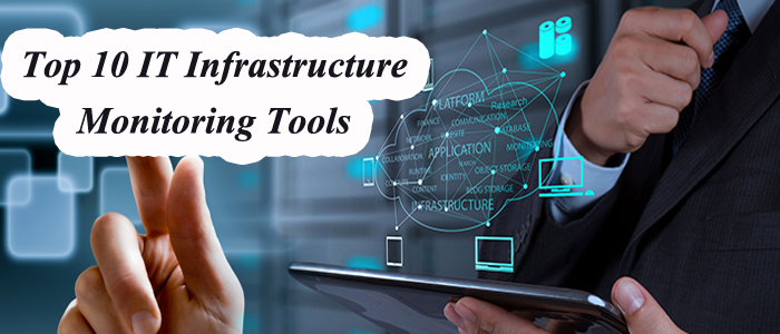 Agile And DevOps: Top 10 Infrastructure Monitoring Tools