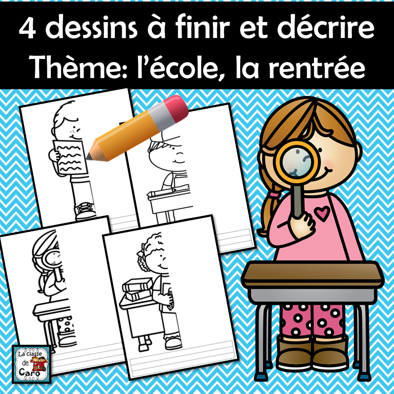 la classe de caro.: 4 dessins à finir et décrire Thème: l’école, la rentrée
