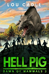 Lou Cadle Books: Hell Pig is out!