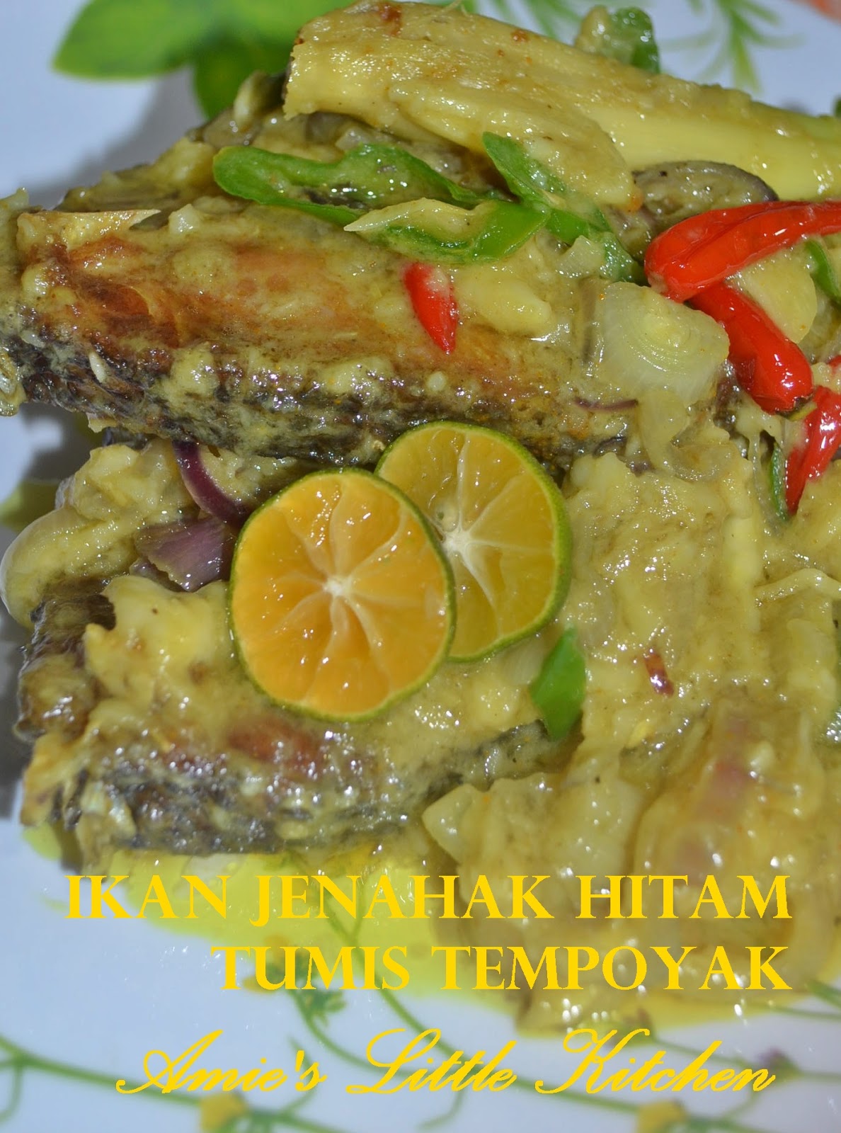 Ikan Jenahak Hitam Tumis Tempoyak - Amie's Little Kitchen