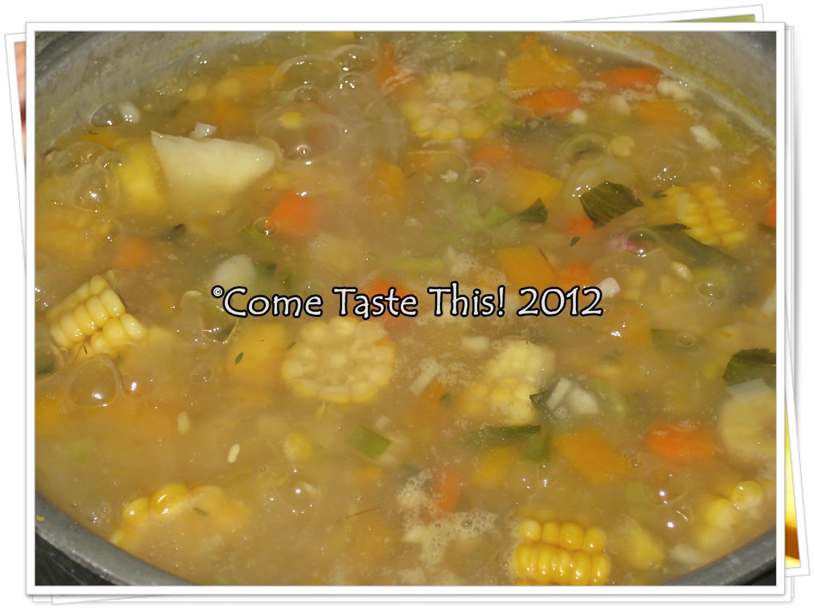 Come Taste This!: It’s Corn Soup Time!