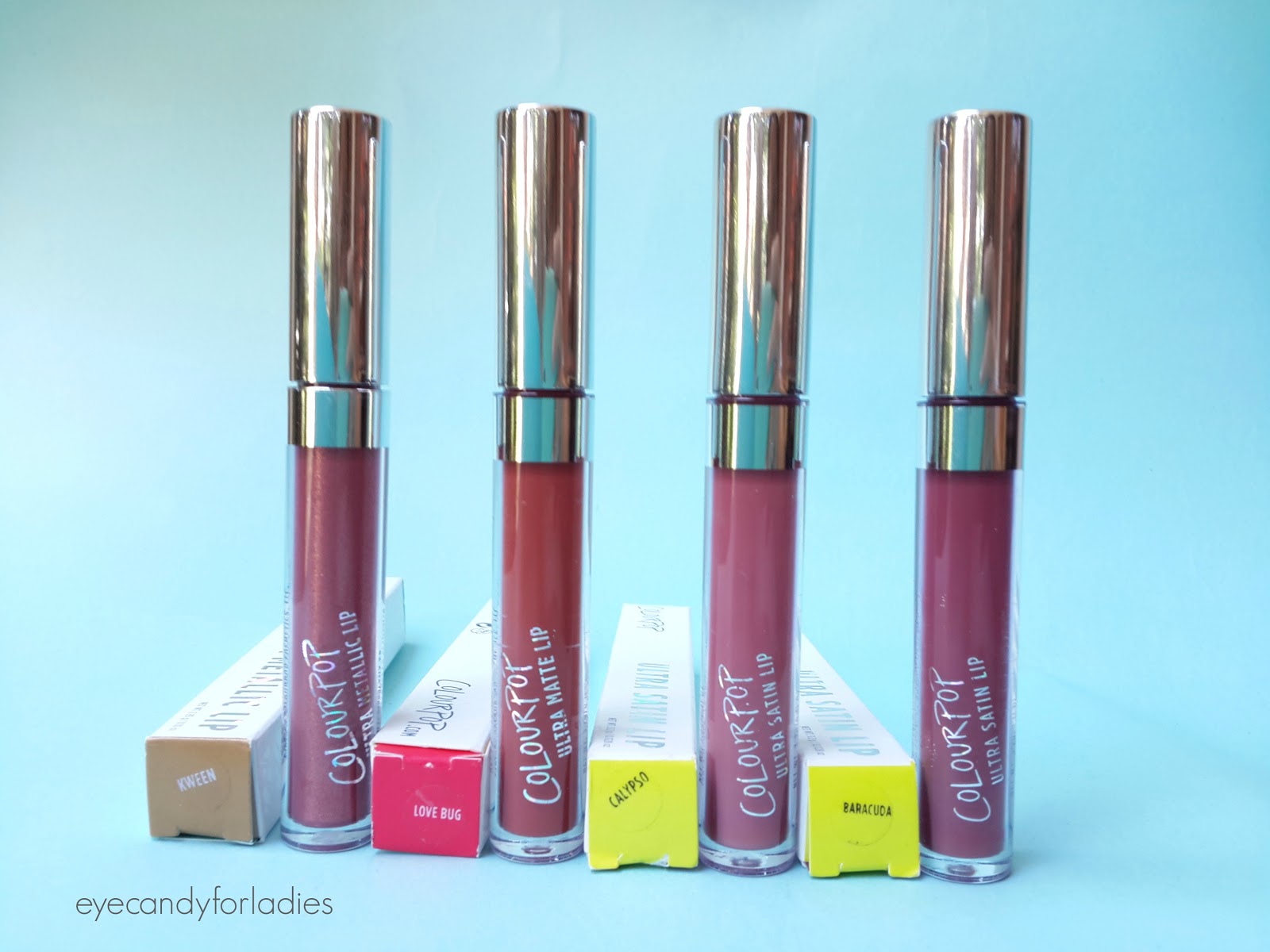 Eye Candy for Ladies ♥: COLOURPOP Kween, Love Bug, Calypso, Baracuda