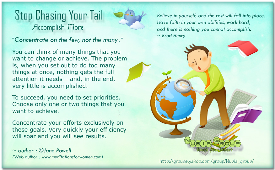 * Nubia_group Inspiration *: Stop Chasing Your Tail