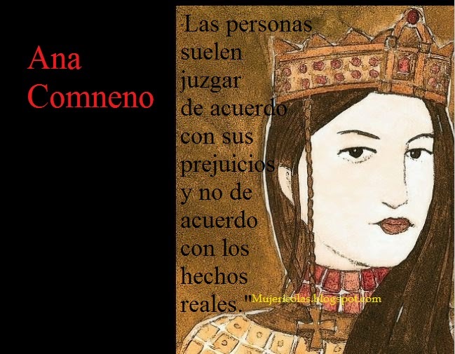 Mujerícolas: Ana Comneno. Una de las primeras mujeres historiadoras ...