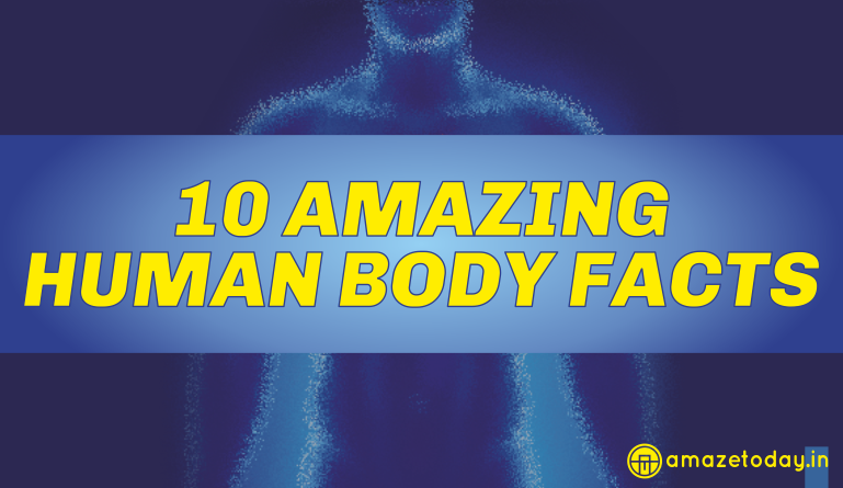 10 Amazing Human Body Facts | COMPETITION AFFAIRS