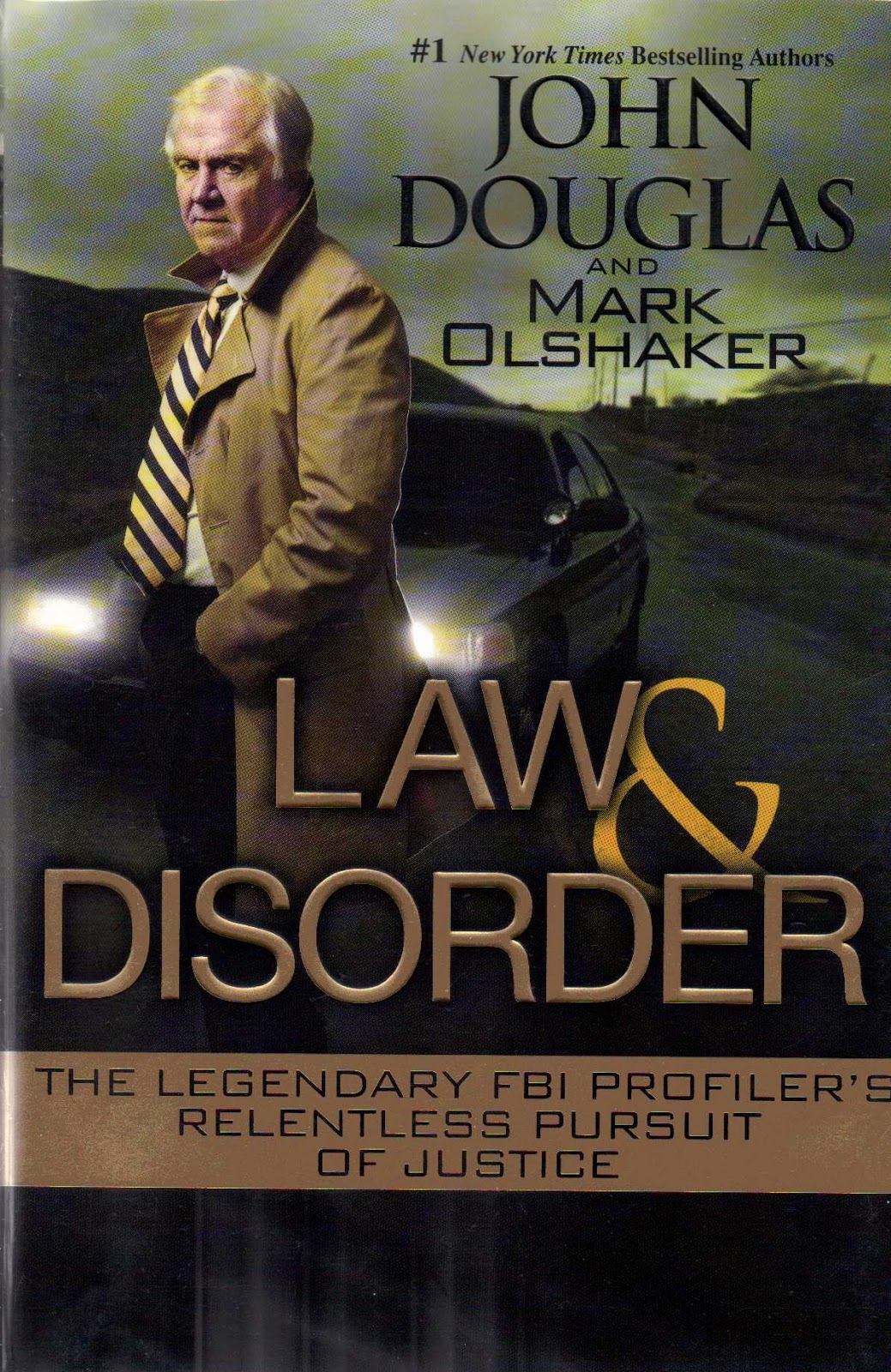Rooftop Reviews: "Law and Disorder" by John Douglas (2013)