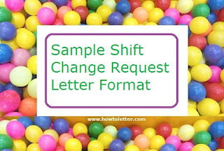 Shift Change Request Letter Format - Letter Formats and Sample Letters