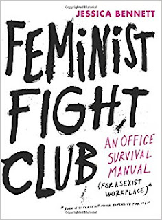 Leituras de Laura: Feminist Fight Club: An Office Survival Manual for a Sexist Workplace