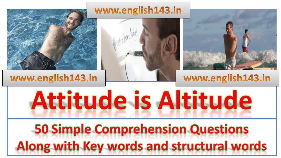 50 Simple Comprehension questions from Attitude is Altitude, the key ...