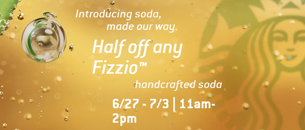 News: Starbucks - Half-Off Any Fizzio Handcrafted Soda, 6/27 to 7/3, 11 ...
