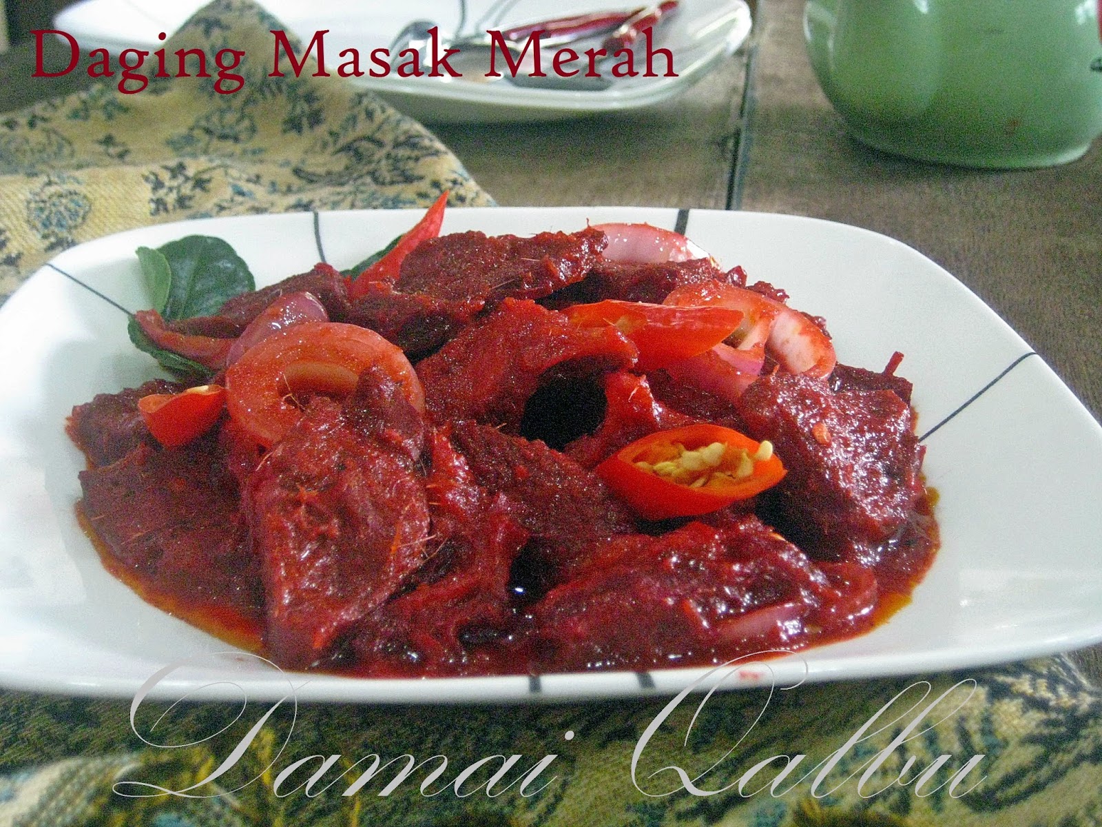 Damai Qalbu: DAGING MASAK MERAH