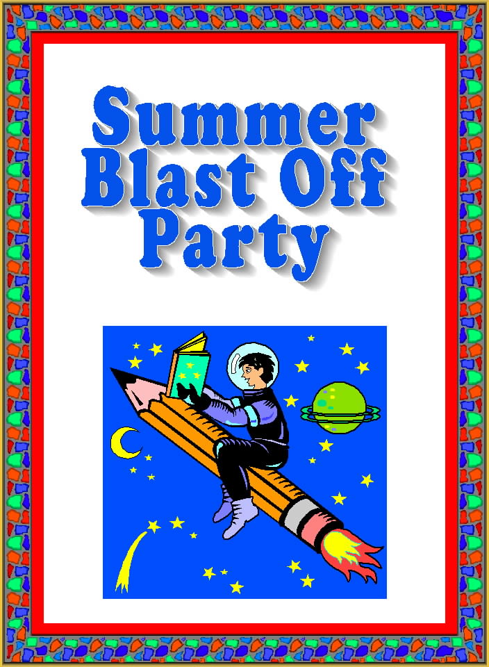 Free Posters and Signs: Summer Blast Off Party