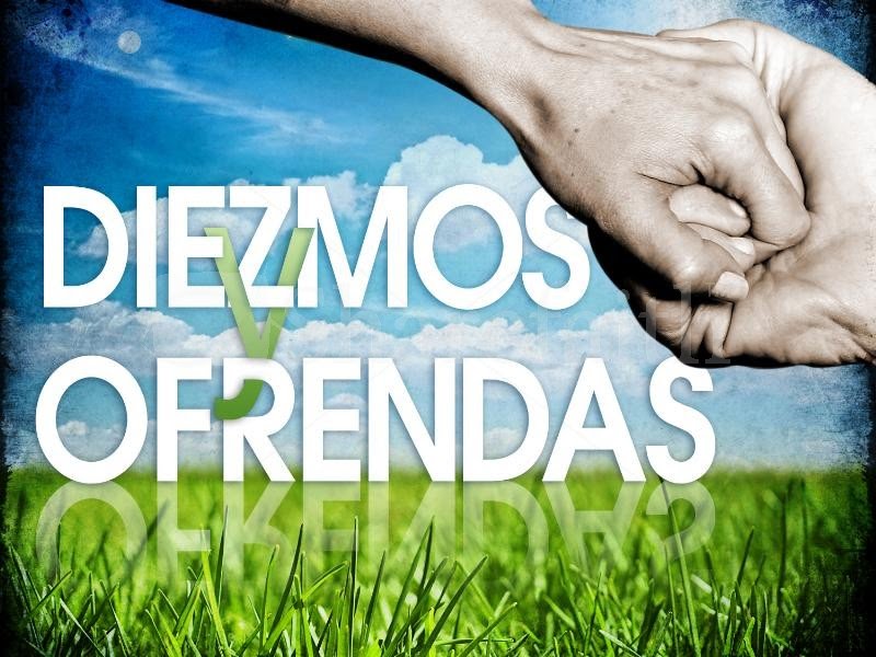 TARDES DE BENDICION: Domingo 11 de diciembre. EL DIEZMO Y LA OFRENDA.