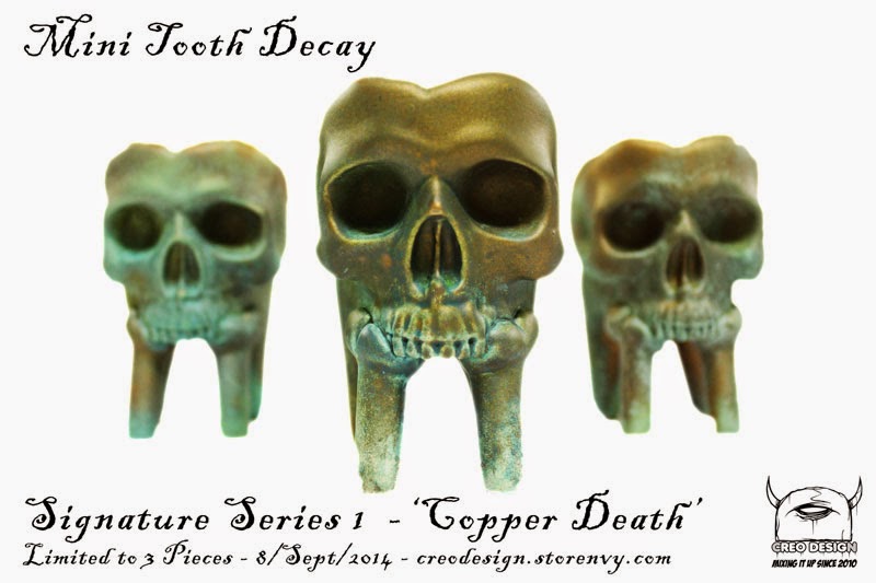 "Copper Death" custom Mini Tooth Decay from Creo Design
