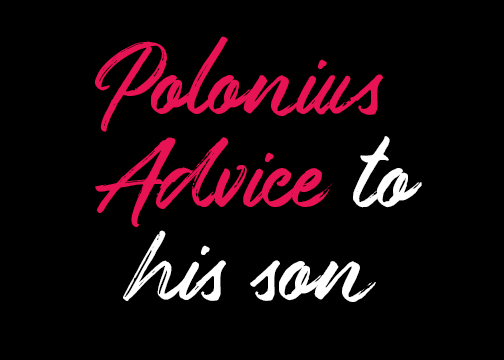 Polonius' Advice to his son