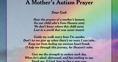 My Experiences with Autism: A Mother's Autism Prayer