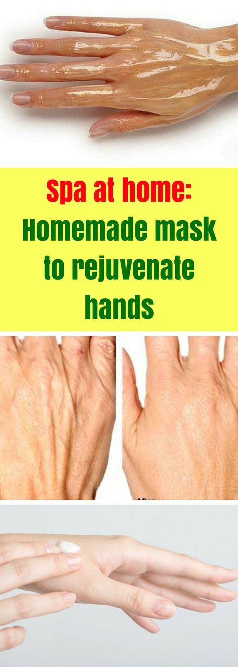 Spa at home Homemade mask to rejuvenate hands - EXPLORE HEALTH