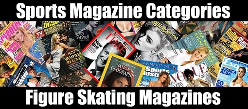 Figure Skating Magazines - Magazine-Photoshoot - Actress, Models ...