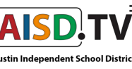 AISD.TV 2009-2019 Archive - Austin Independent School District: Where ...