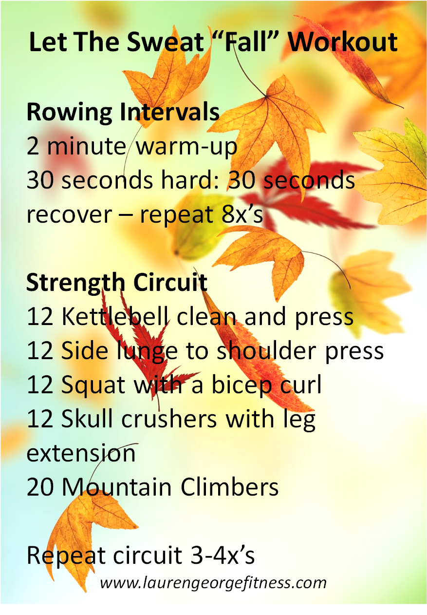 Let the sweat "Fall" workout! | Fun, Fit and Fabulous!