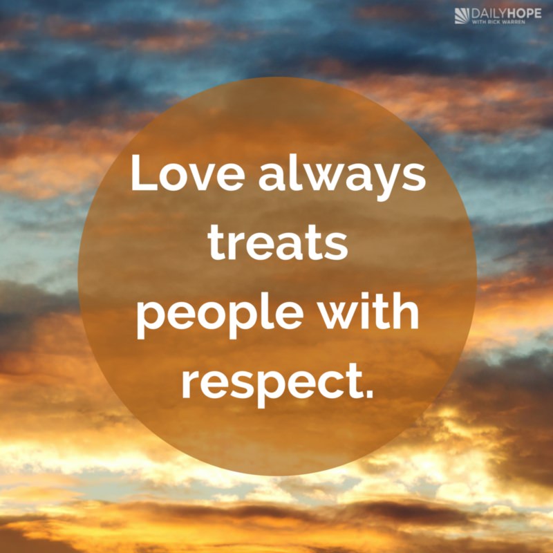 TRUSTWORTHY SAYINGS: Show proper respect to everyone