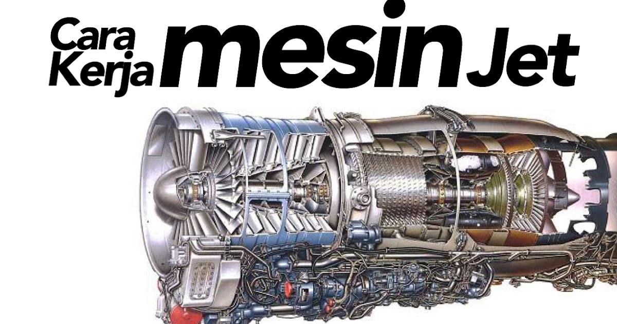 Cara kerja mesin jet